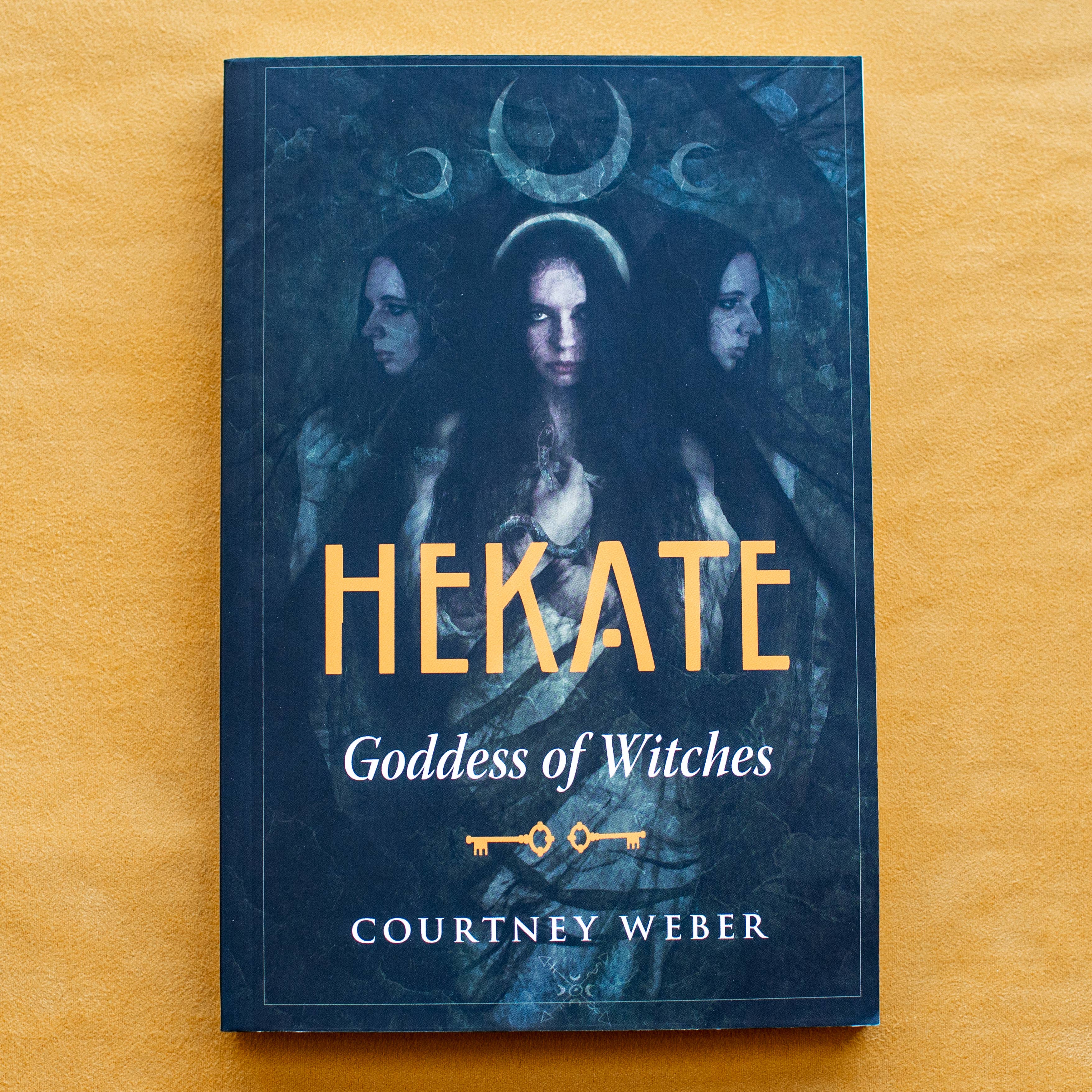 Hekate: Ancient Goddess of Witches by Courtney Weber | Modern Witchcra